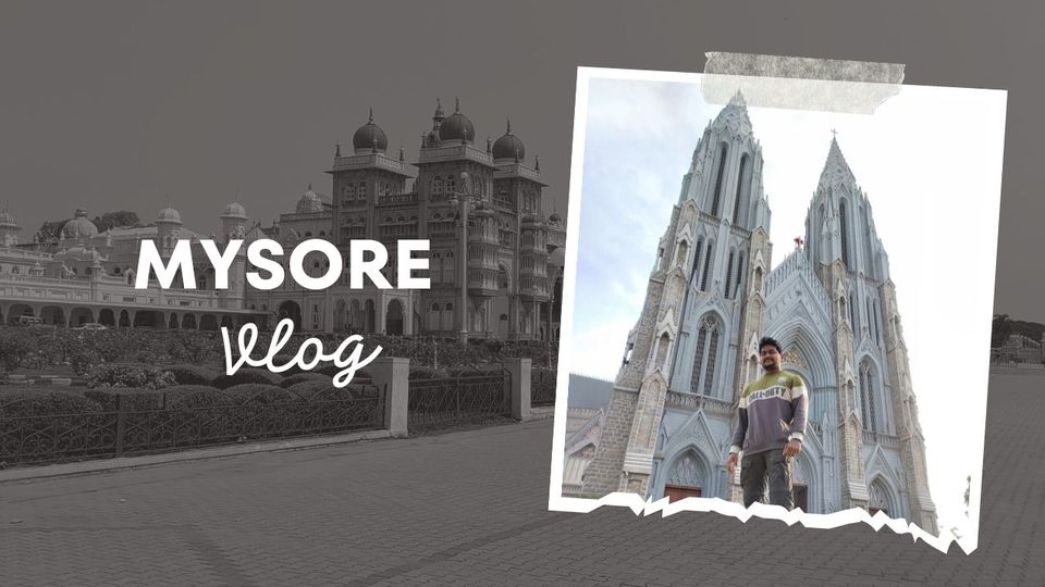 How to Plan the Perfect One Day Trip from Bengaluru to Mysore - Tripoto