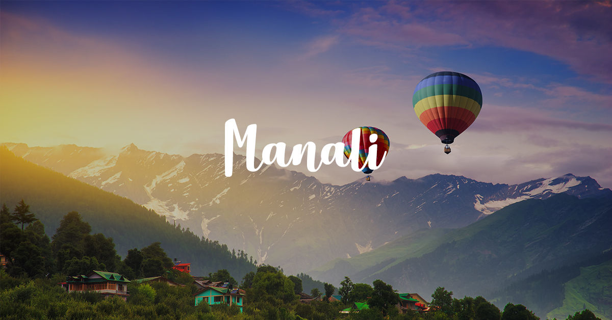 Book Manali, Himachal Pradesh tour packages | Tripoto