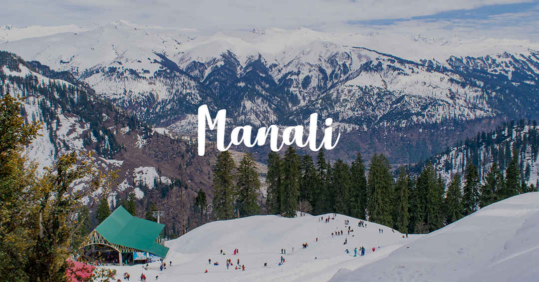 Book Manali, Himachal Pradesh tour packages | Tripoto